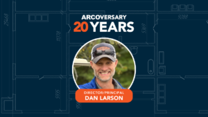 Happy 20th ARCOversary, Dan Larson! | ARCO Construction